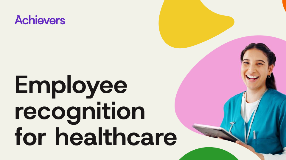 Healthcare Employee Recognition Solutions | Achievers