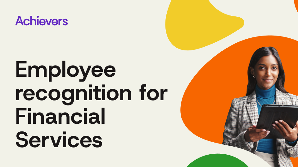 Employee Recognition for Financial Services and Insurance