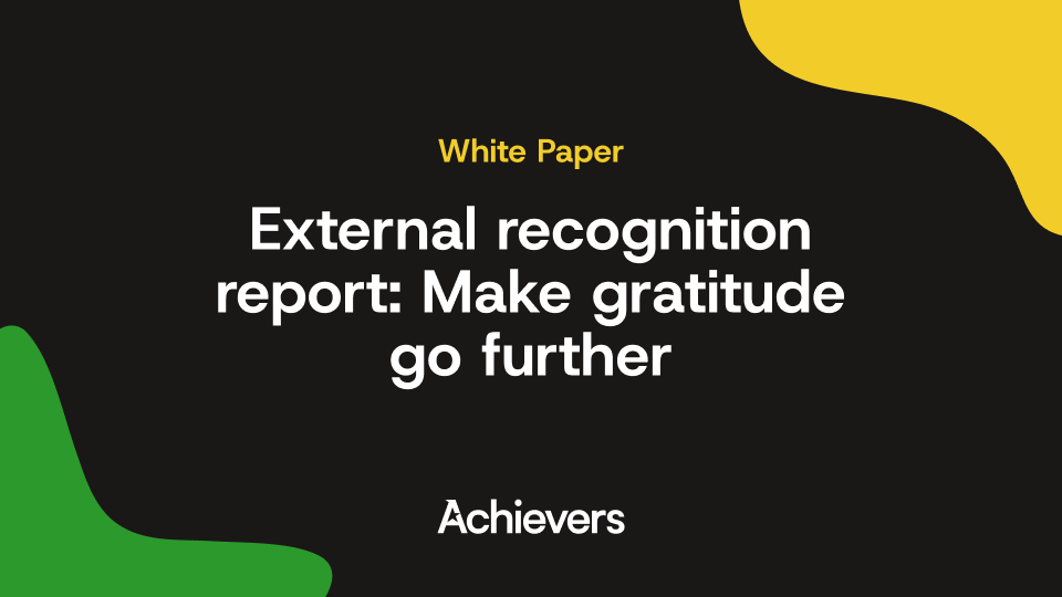 External recognition report | Achievers